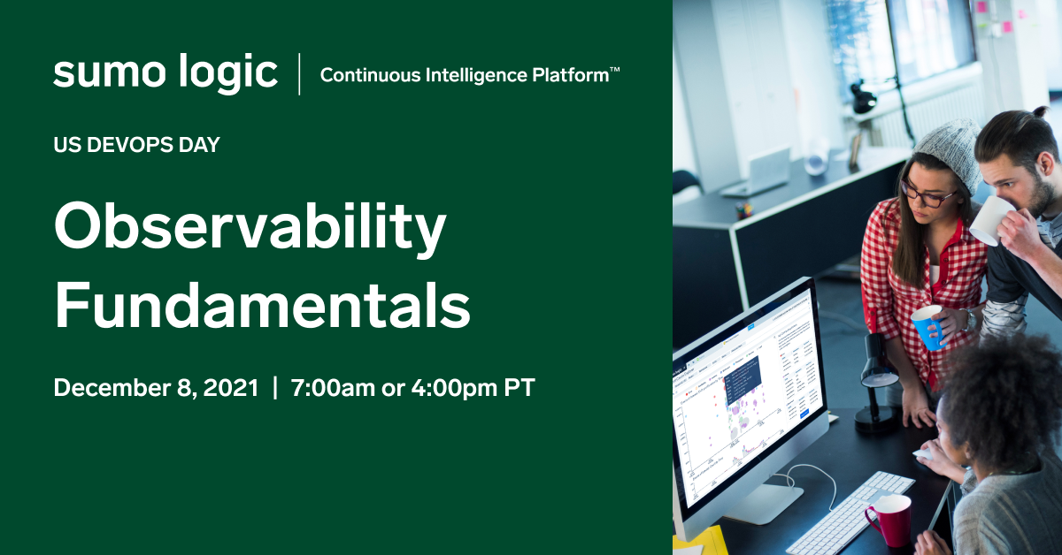 Continuous Intelligence, Log Management & Analytics: Sumo Logic
